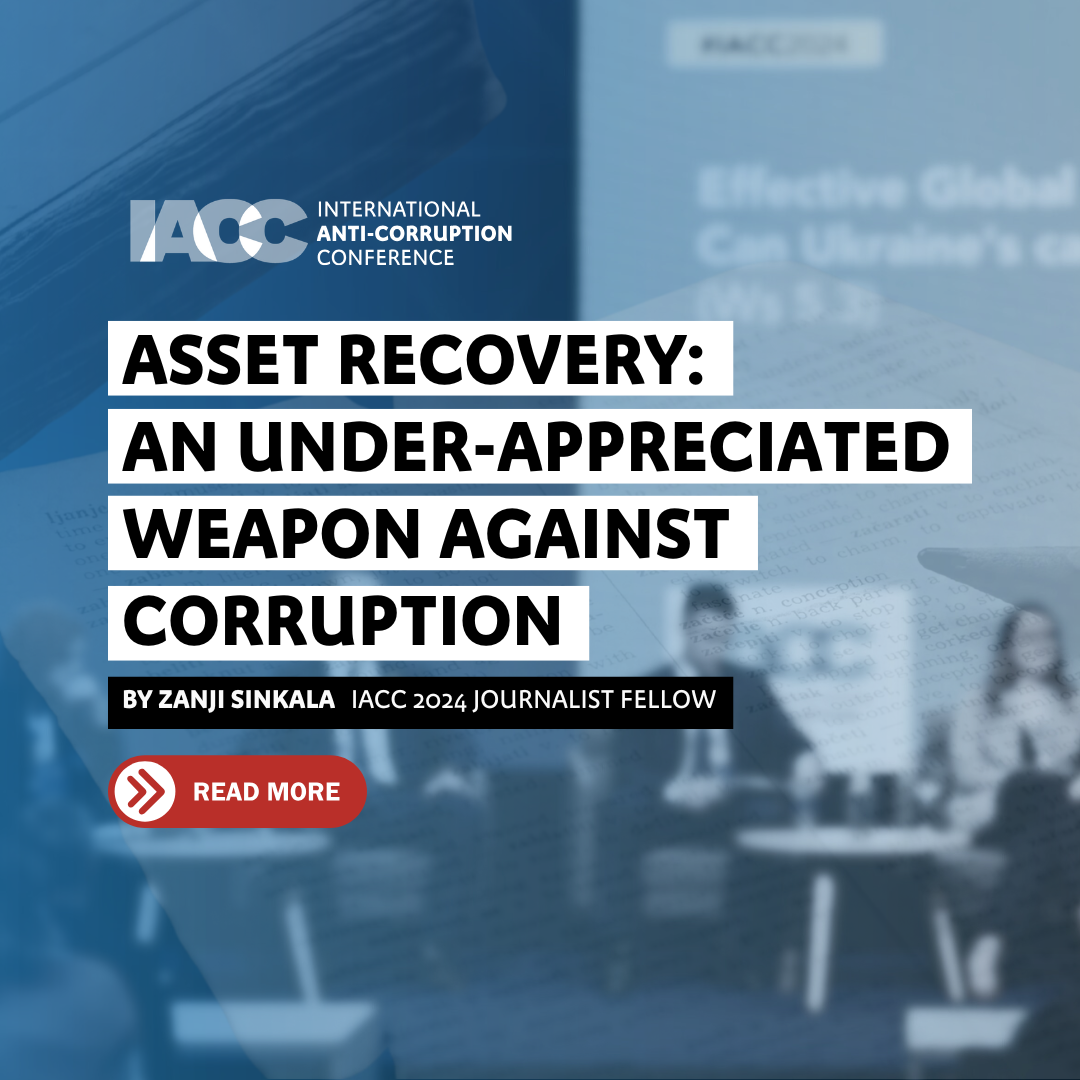 Asset Recovery: An Under-Appreciated Weapon Against Corruption - IACC ...